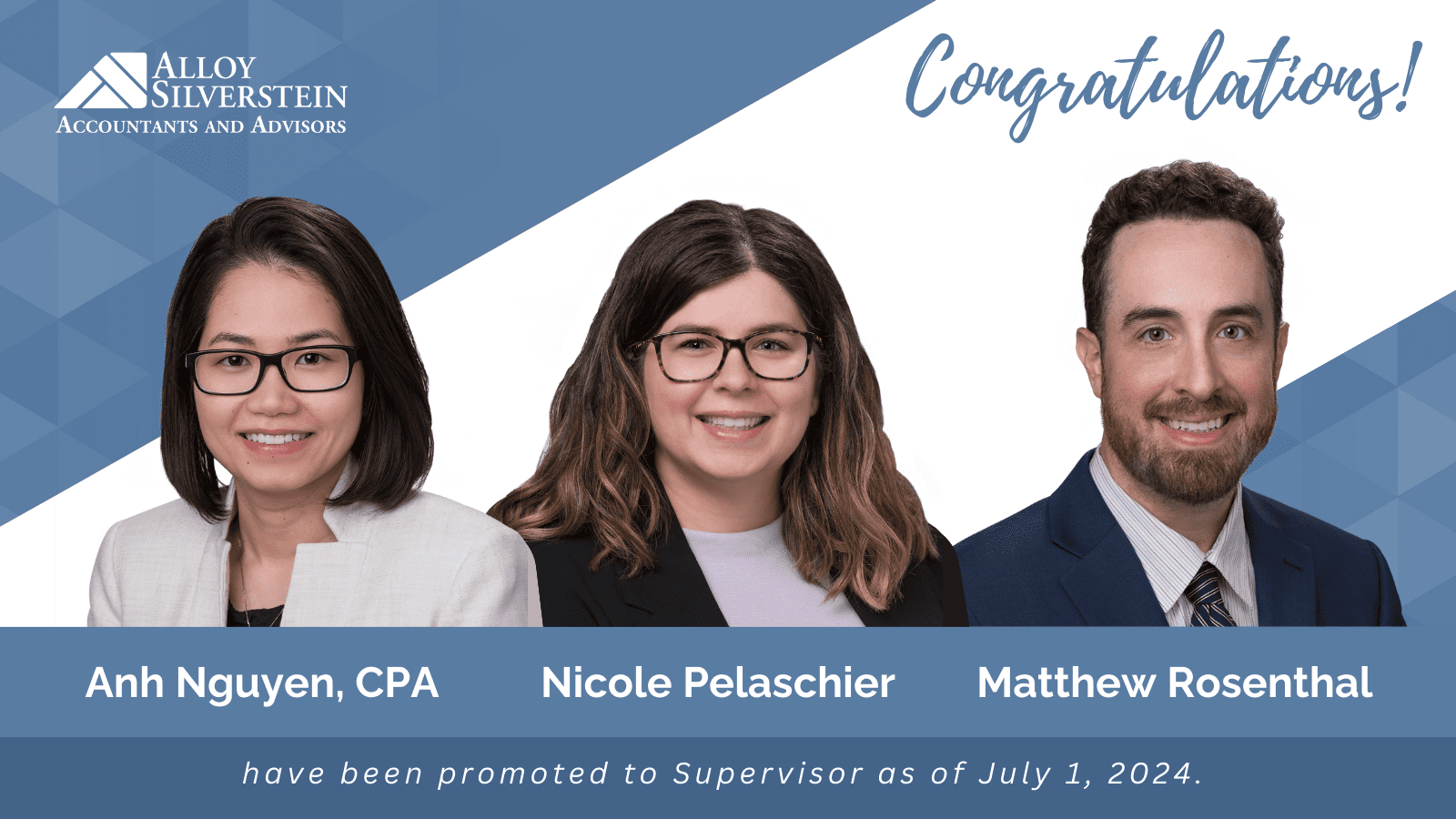 Anh Nguyen, CPA, Nicole Pelaschier, Matthew Rosenthal, Promoted To ...