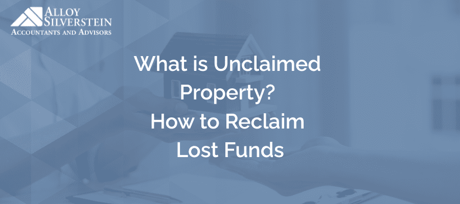 What is Unclaimed Property? How to Reclaim Lost Funds - Alloy Silverstein