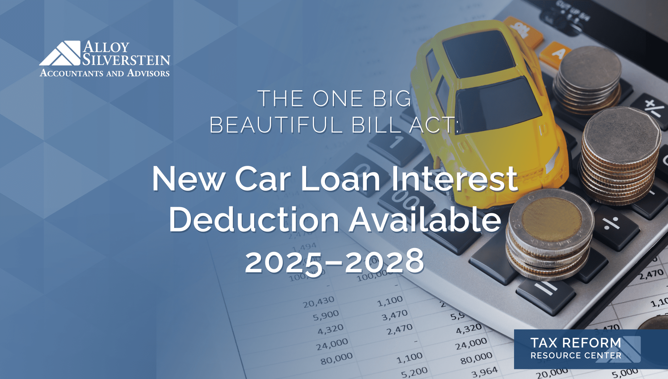 The One Big Beautiful Bill Act of 2025: New Car Loan Interest Deduction ...